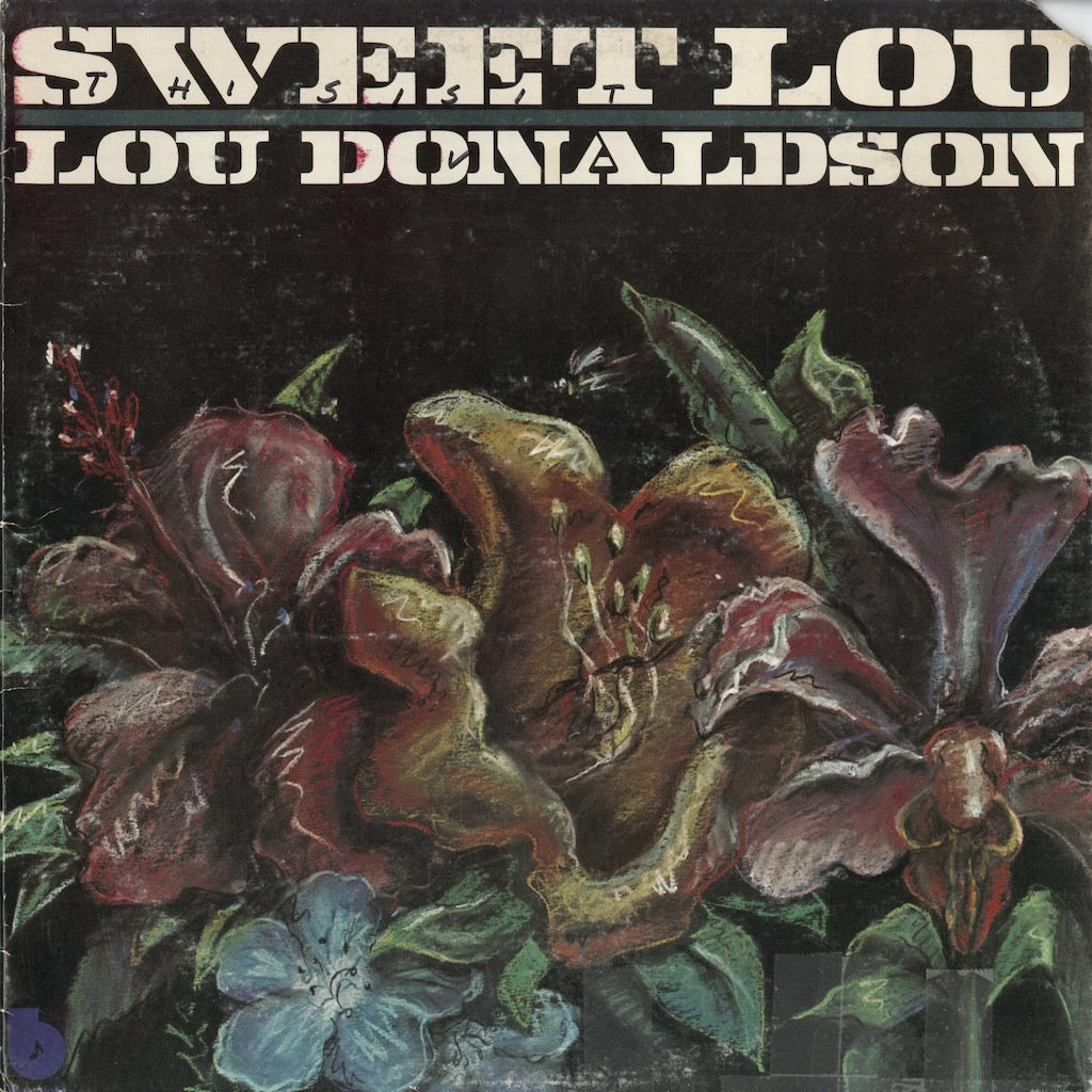 Lou Donaldson - Sweet Lou LP 1974 US Blue Note You're Welcome Stop On ...