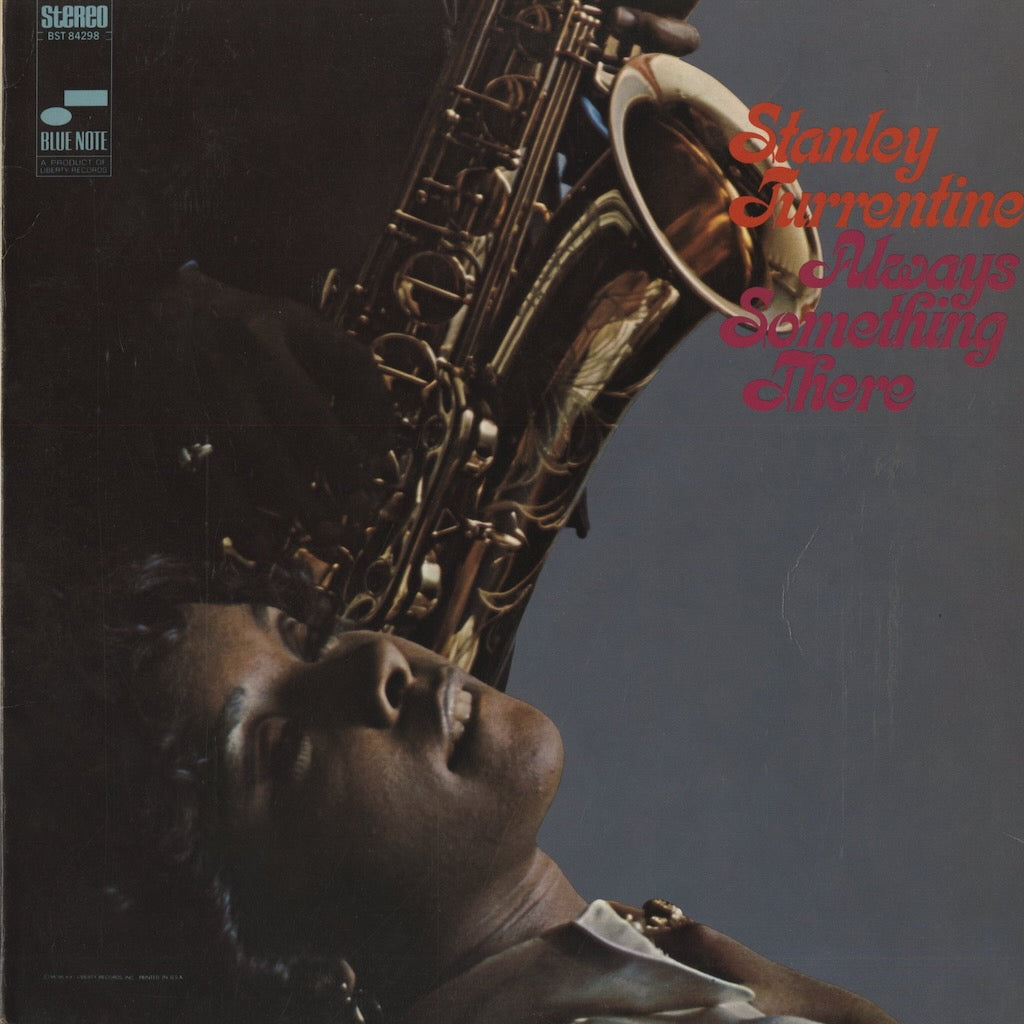 Stanley Turrentine / スタンリー・タレンタイン / Always Something There (BST 84298 ...