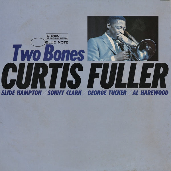 Curtis Fuller – Two Bones (GXF 3064) LP 1980 JPN Blue Note | 中古LP ...