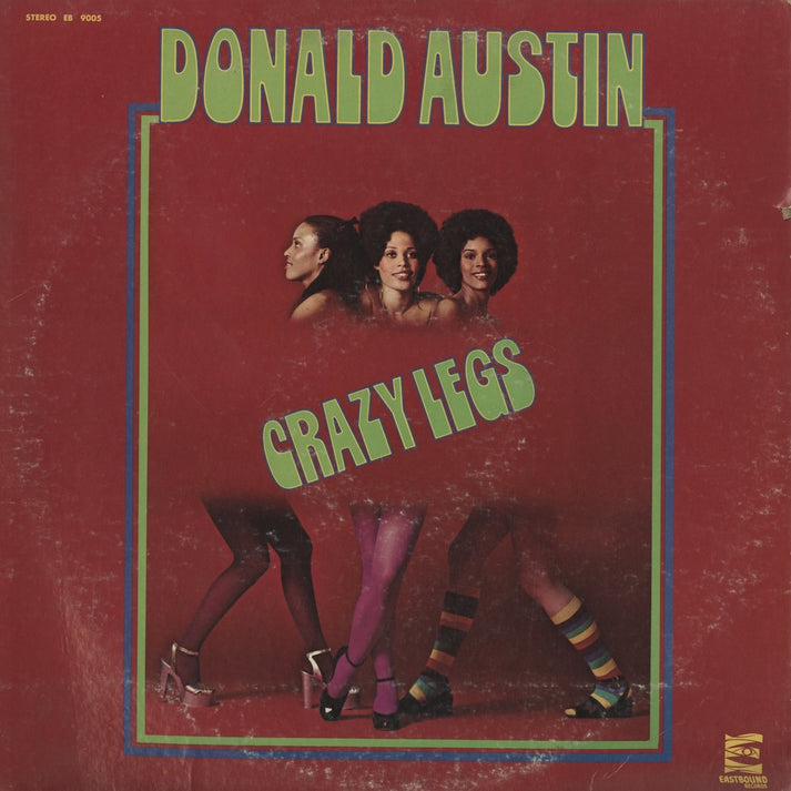 Donald Austin - Crazy Legs LP 1973 US Eastbound ファンクジャズ レアグルーヴ ...