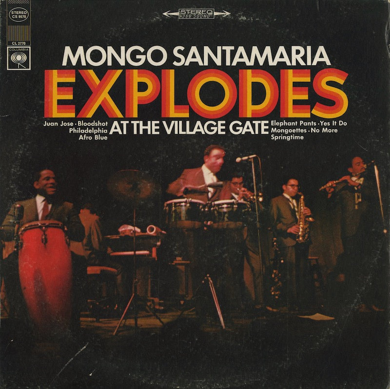 Mongo Santamaria / モンゴ・サンタマリア / Explodes At The Village Gate (CS 9570 ...